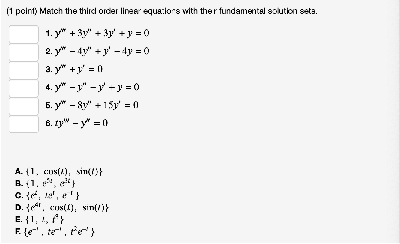 Solved (1 point) Match the third order linear equations with | Chegg.com