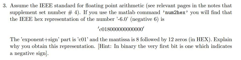 Solved 3 Assume Ieee Standard Floating Point Arithmetic See Relevant Pages Notes Supplement