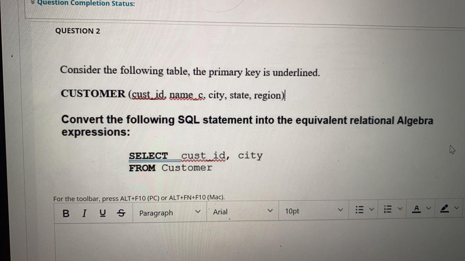 Solved Question Completion Status: QUESTION 2 Consider the | Chegg.com