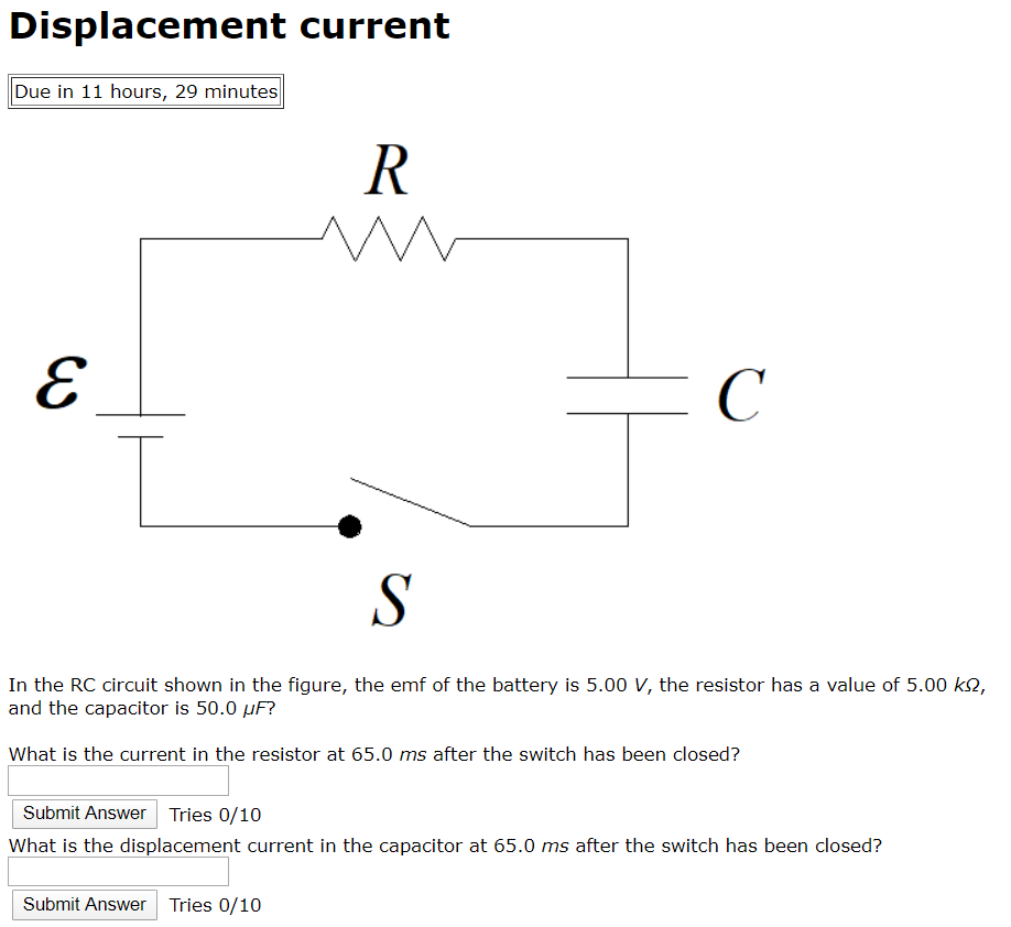 Solved Displacement current Due in 11 hours, 29 minutes R M | Chegg.com