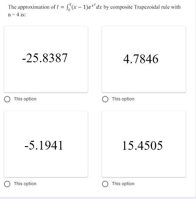 Solved The approximation of I = {}(x - 1)e**dx by composite | Chegg.com