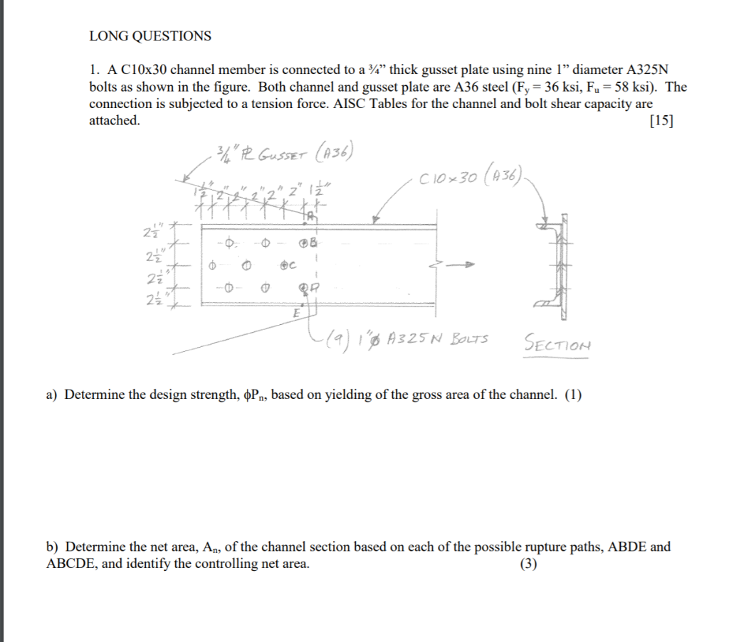 Solved LONG QUESTIONS 1. A C10x30 channel member is | Chegg.com