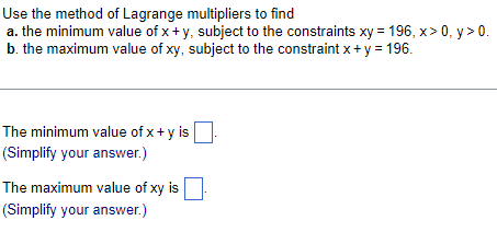 Solved Use the method of Lagrange multipliers to find a. the | Chegg.com