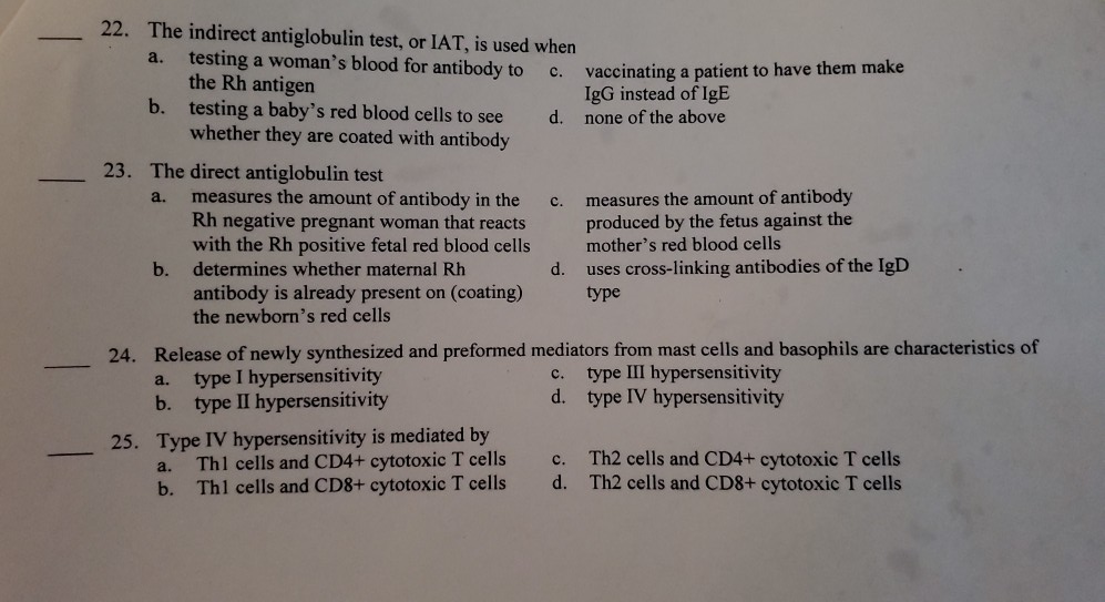 Solved 22. The indirect antiglobulin test, or IAT, is used | Chegg.com