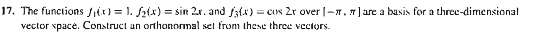 Solved 7. The funclions f1(x)=1⋅f2(x)=sin2r. and f3(x)=cos2x | Chegg.com