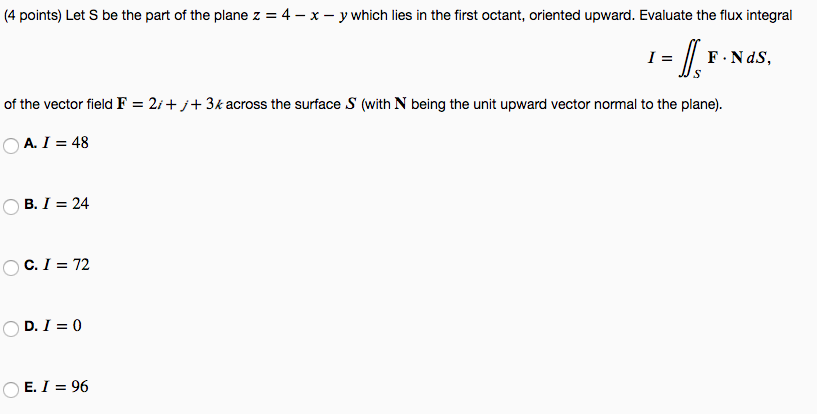Solved (4 points) Let S be the part of the plane z = 4 - x - | Chegg.com
