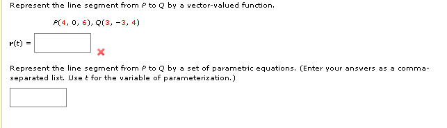 Solved Represent the line segment from P to Q by a | Chegg.com