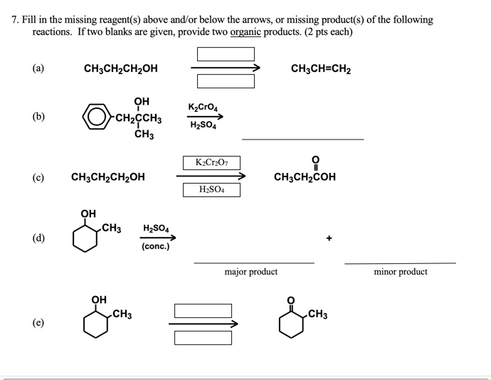 Solved 7. Fill in the missing reagent(s) above and/or below | Chegg.com