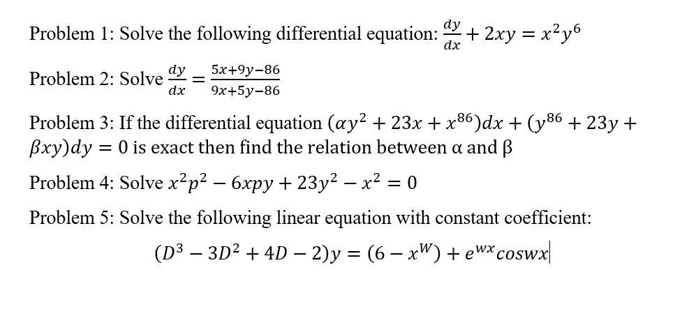 Solved Problem 1: Solve the following differential equation: | Chegg.com