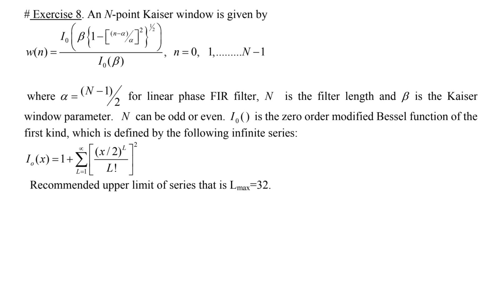 Solved # Exercise 8. An N-point Kaiser window is given by | Chegg.com