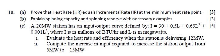 Solved 10. (a) Prove that Heat Rate (HR) equals Incremental | Chegg.com