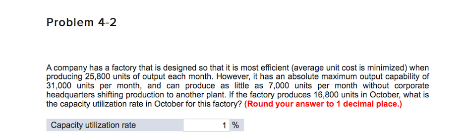 Solved Problem 4-2 A company has a factory that is designed | Chegg.com