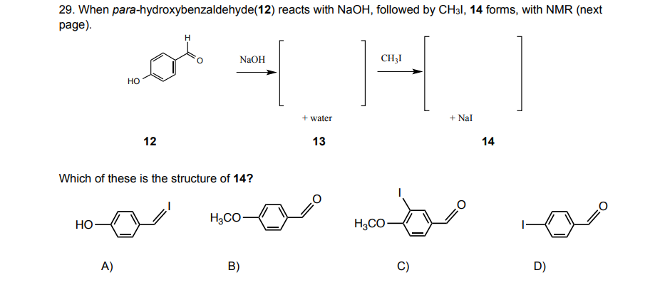 Solved 29. When para-hydroxybenzaldehyde(12) reacts with | Chegg.com