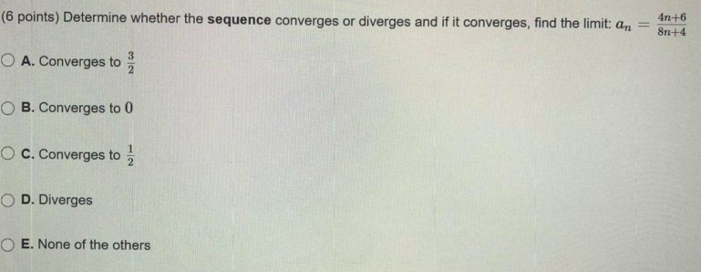 Solved (6 points) Determine whether the sequence converges | Chegg.com Solved (6 points) Determine whether the sequence converges | Chegg.com