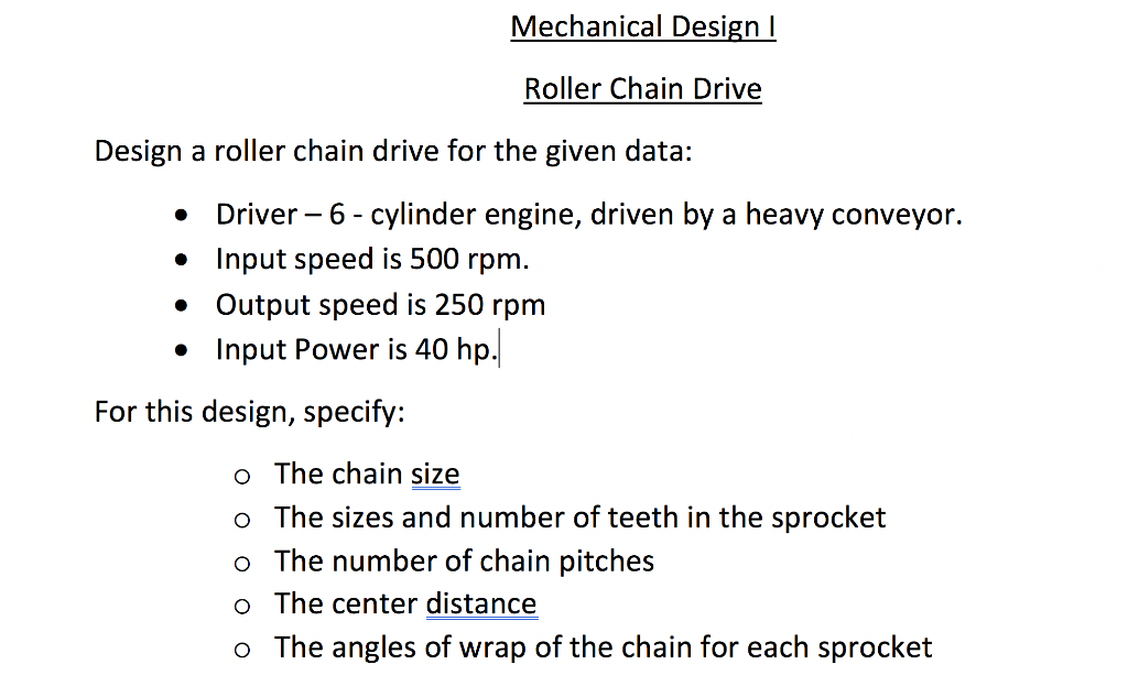 Solved Mechanical Design | Roller Chain Drive Design a | Chegg.com