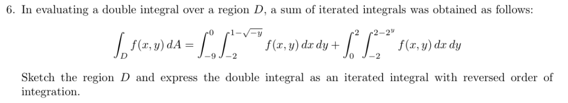 Solved In evaluating a double integral over a region D, ﻿a | Chegg.com
