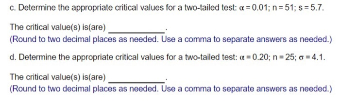 Solved C. Determine the appropriate critical values for a | Chegg.com
