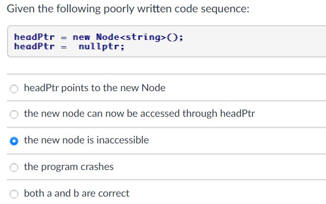 Solved Given the following poorly written code sequence: | Chegg.com
