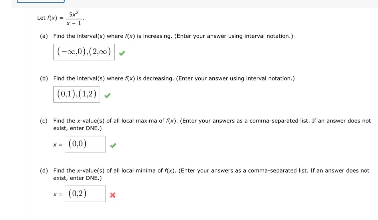 Solved Let f(x)=x−15x2 (a) Find the interval(s) where f(x) | Chegg.com
