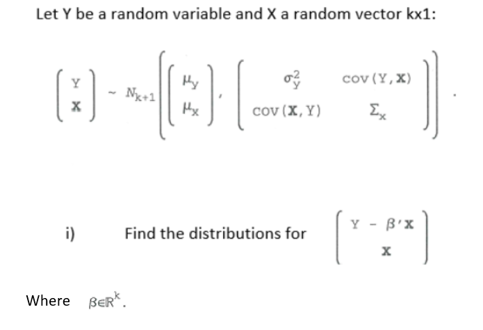 Solved Let Y be a random variable and X a random vector kx1: | Chegg.com