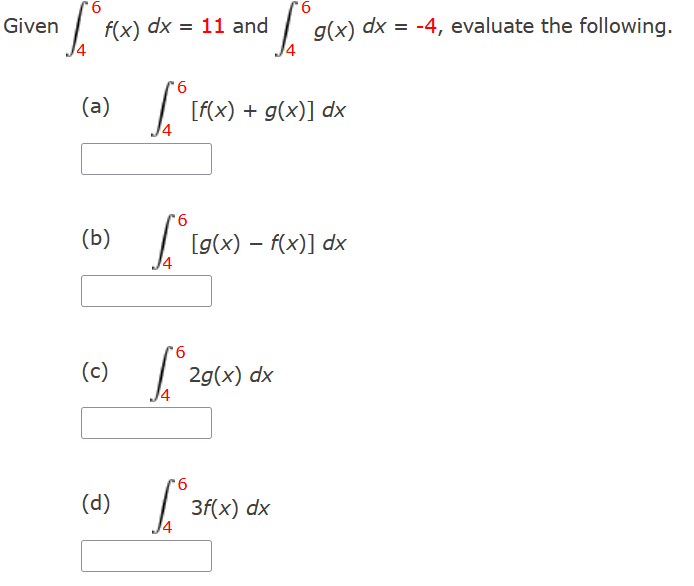 Solved 6 Given 6 f(x) dx = 11 and M° FX = g(x) dx = -4, | Chegg.com