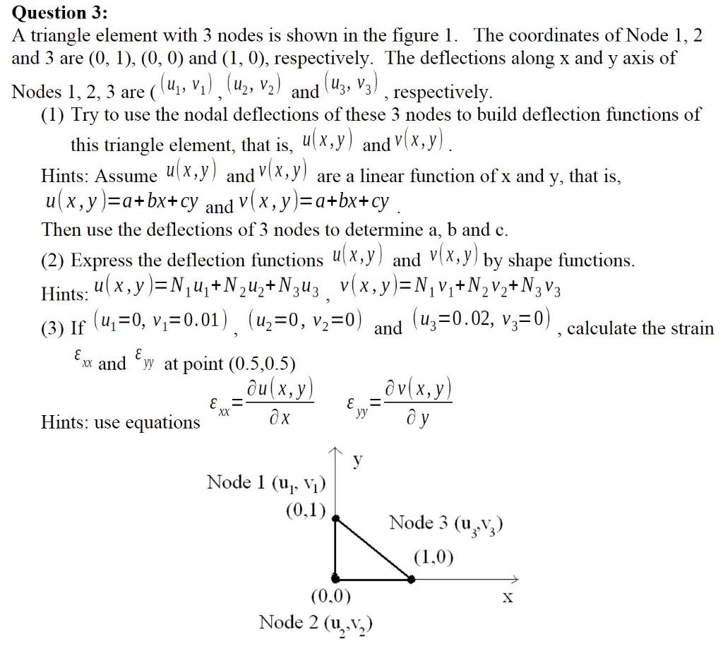 Solved 112 = Question 3: A triangle element with 3 nodes is | Chegg.com