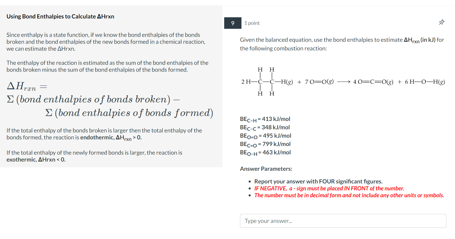 Solved Using Bond Enthalpies to Calculate ΔHrxn 9 1 point | Chegg.com