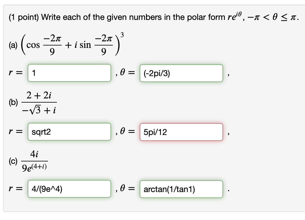 Solved (1 point) Write each of the given numbers in the | Chegg.com
