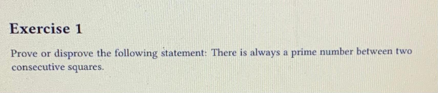 Solved Exercise 1 Prove or disprove the following statement: | Chegg.com