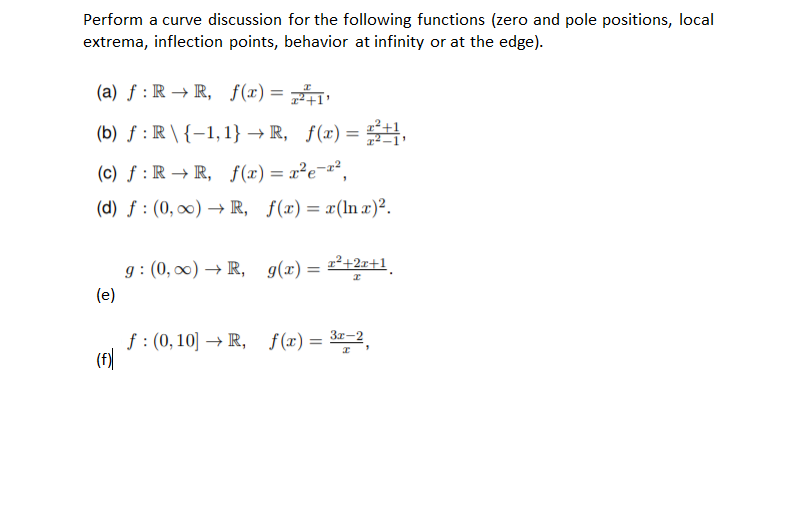 Solved Perform a curve discussion for the following | Chegg.com