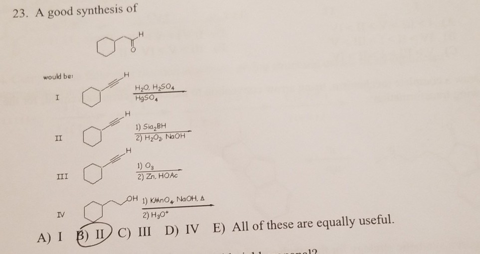 Solved 23. A good synthesis of would be H20, H2SO4 H9SO I 1) | Chegg.com