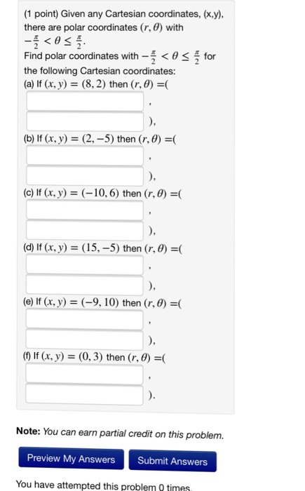 Solved (1 point) Given any Cartesian coordinates, (x.y) | Chegg.com