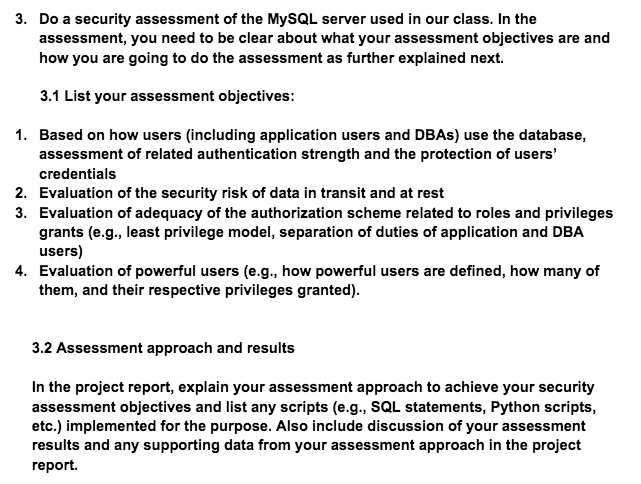 Solved 3. Do a security assessment of the MySQL server used | Chegg.com