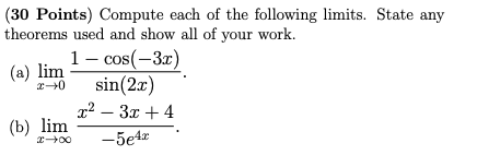 Solved (30 Points) Compute each of the following limits. | Chegg.com