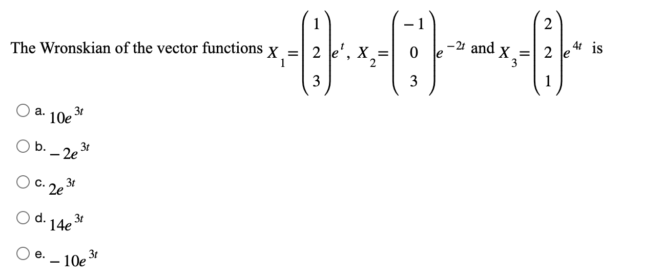 Solved The Wronskian of ﻿the vector functions | Chegg.com