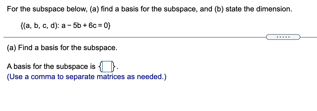 Solved For the subspace below, (a) find a basis for the | Chegg.com