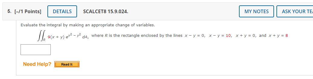Solved Evaluate the integral by making an appropriate change | Chegg.com
