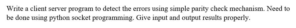 Solved Write a client server program to detect the errors | Chegg.com