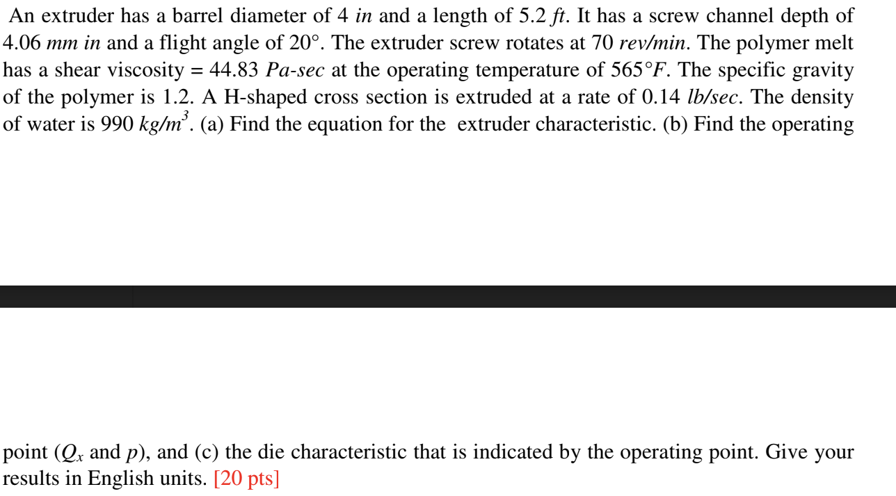 Solved An extruder has a barrel diameter of 4 in and a | Chegg.com