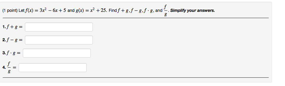 Solved (1 point) Let f(x) = 3x2 - 6x + 5 and g(x) = x2 + 25. | Chegg.com