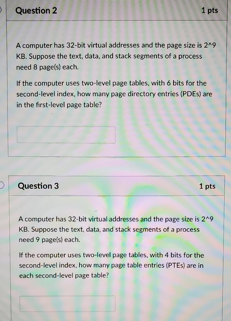 Solved Question 2 1 pts A computer has 32-bit virtual | Chegg.com