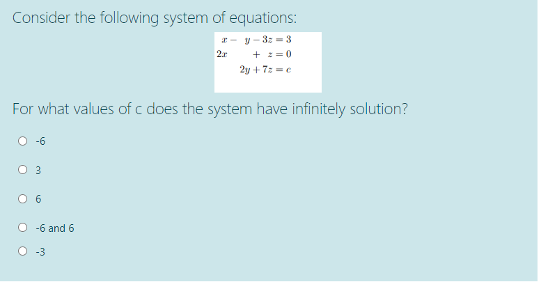 Solved Consider the following system of equations: 2- y - 32 | Chegg.com