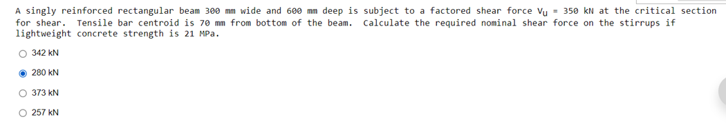 Solved A singly reinforced rectangular beam 300 mm wide and | Chegg.com