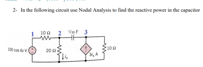 Solved In the following circuit use Nodal Analysis to find | Chegg.com