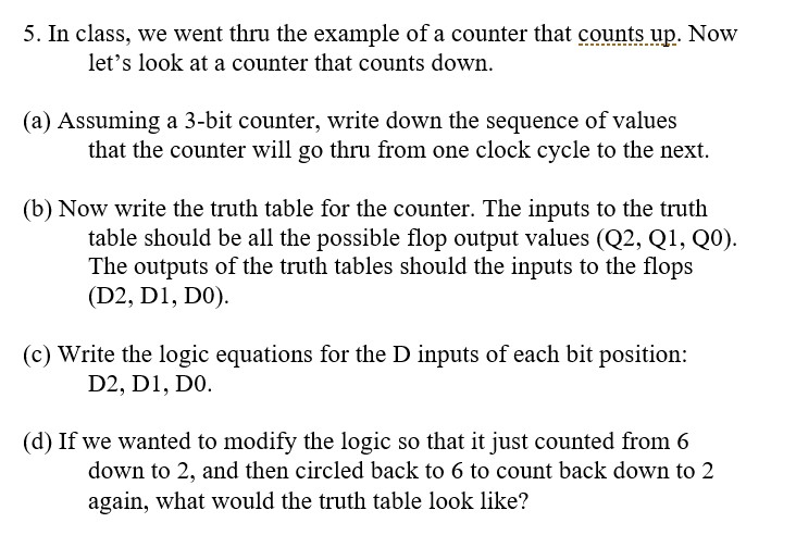 Solved 5. In class, we went thru the example of a counter | Chegg.com