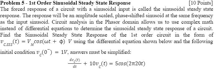 Solved Problem 5 - 1st Order Sinusoidal Steady State | Chegg.com
