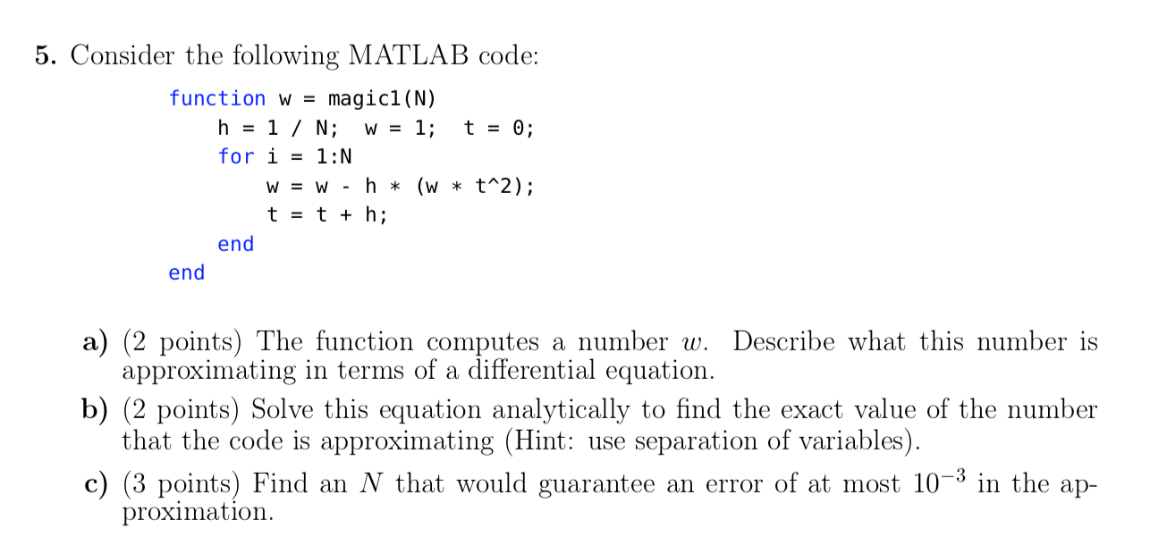 5 Consider The Following Matlab Code Function W