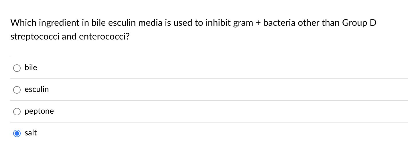 Solved Which ingredient in bile esculin media is used to | Chegg.com
