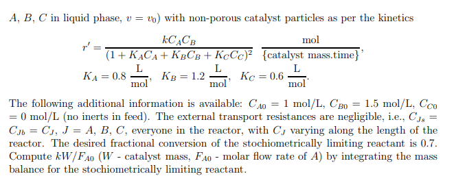 Solved The reaction A+B → C occurs in a packed bed reactor | Chegg.com