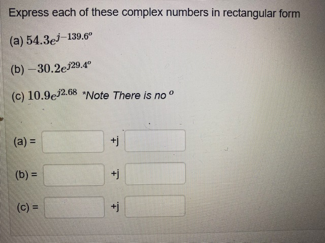 Solved Express each of these complex numbers in rectangular | Chegg.com